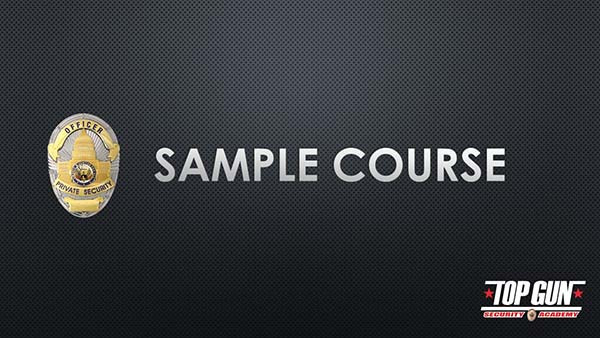 General Security Training Courses | Top Gun Security Academy